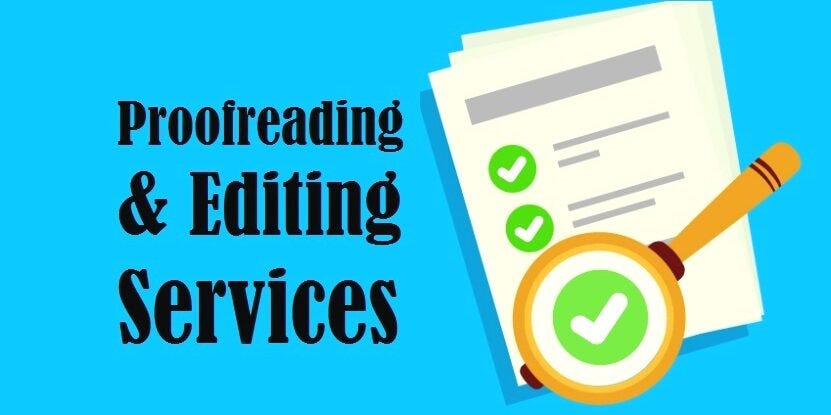 7 Reasons You Need Proofreading and Editing Services